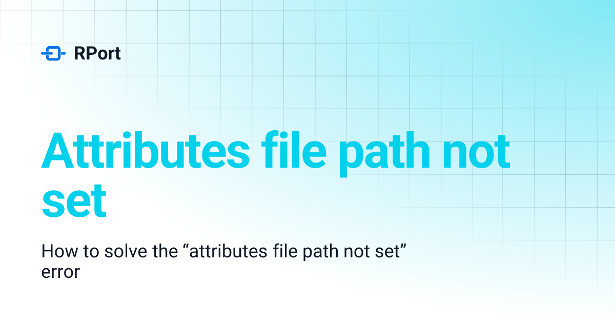 Attributes file path not set | RPort